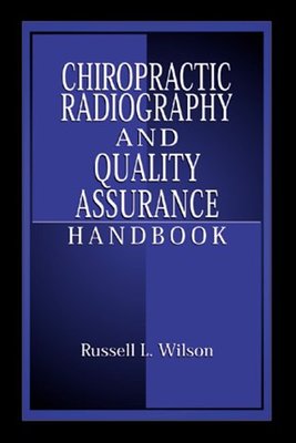 【预订】Chiropractic Radiography and Quality Assurance Handbook