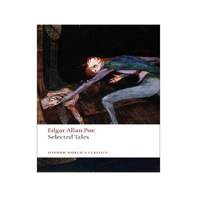 英文原版   爱伦·坡小说精选（牛津世界经典）  Selected Tales Oxford World's Classics