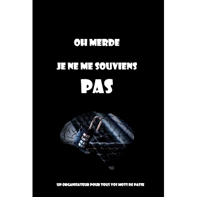 预订 oh Merde je ne me souviens pas: un organisateur pour tous vos mots de passe: 9781653927173