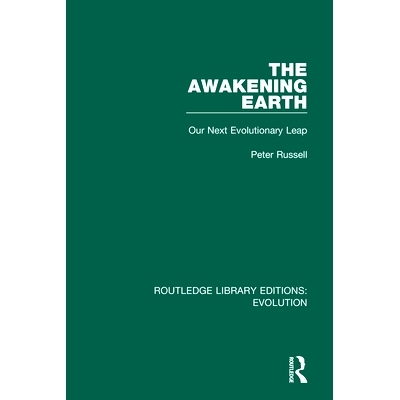 预订 The Awakening Earth: Our Next Evolutionary Leap 觉醒的地球：我们的下一次进化飞跃: 9780367264536