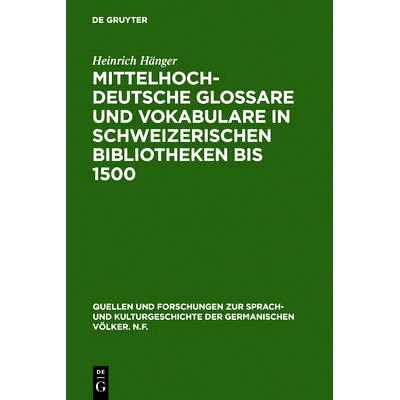 预订 Mittelhochdeutsche Glossare und Vokabulare in schweizerischen Bibliotheken bis 1500: 9783110035421
