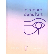 预订 Le regard dans l’art: 9782919221769