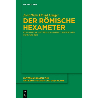 预订 Der römische Hexameter: Statistische Untersuchungen zur epischen Verstechnik 罗马六分音节：史诗诗化风格的统计学调
