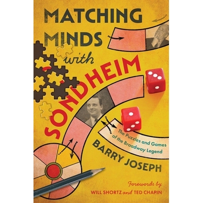 预订 Matching Minds with Sondheim: The Puzzles and Games of the Broadway Legend: 9781493085835