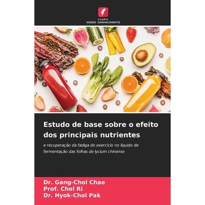 预订 Estudo de base sobre o efeito dos principais nutrientes: 9786209111884