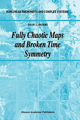 【预订】Fully Chaotic Maps and Broken Time Symmetry
