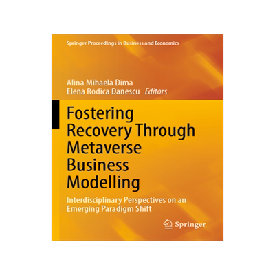 预订 Fostering Recovery Through Metaverse Business Modelling
