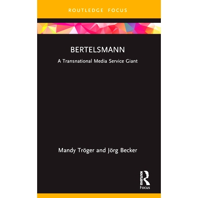 现货 Bertelsmann: A Transnational Media Service Giant: 9781032105000