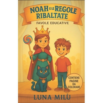 预订 Noah e le Regole Ribaltate: Favole Educative 9798277976715