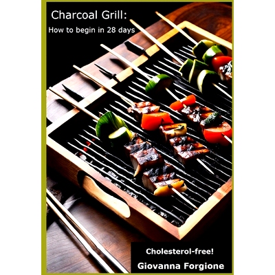 预订 Charcoal Grill: How to begin in 28 days: 9798333219237