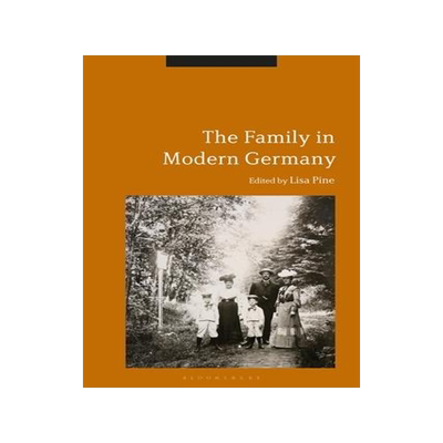 [预订]The Family in Modern Germany 9781350253131