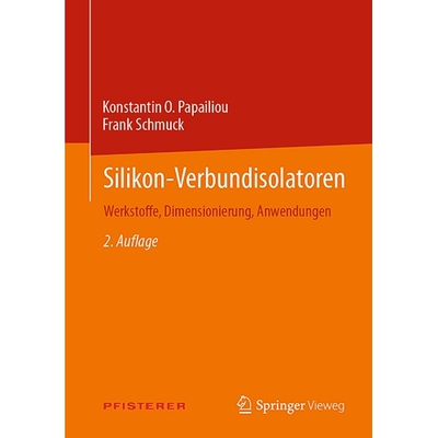 预订 Silikon-Verbundisolatoren Werkstoffe, Dimensionierung, Anwendungen 9783662642481