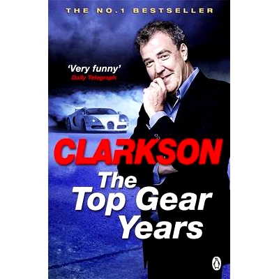 预售 巅峰拍档 克拉克森汽车专栏合集 Jeremy Clarkson 英文原版 The Top Gear Years