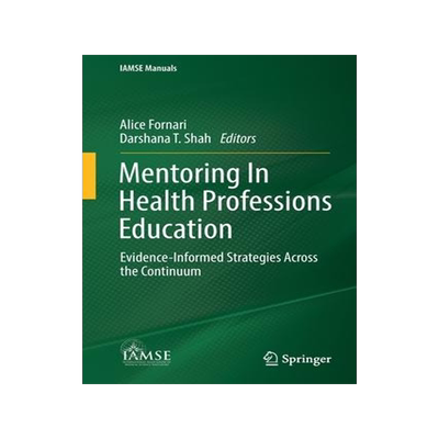 [预订]Mentoring In Health Professions Education 9783030869342