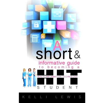 预订 A Short & Informative Guide To Becoming A HIT Student: 9780692276532