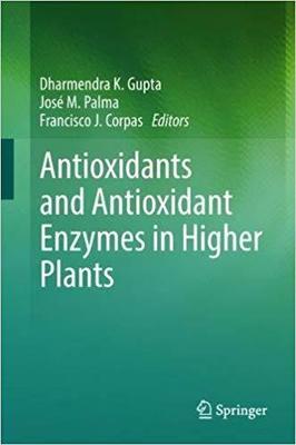 【预售】Antioxidants and Antioxidant Enzymes in Higher Plants