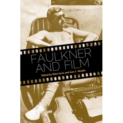 预订 Faulkner and Film 福克纳与电影: 9781496807991