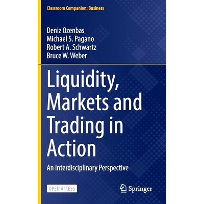 预订 Liquidity, Markets and Trading in Action: An Interdisciplinary Perspective 流动性、市场与交易活动：跨学科展望: 9783
