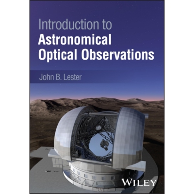 预订 Introduction to Astronomical Optical Observations 天文光学观测导论 9781394432189