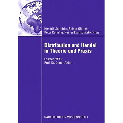 预订 Distribution und Handel in Theorie und Praxis: Festschrift für Prof. Dr. Dieter Ahlert: 9783834914576
