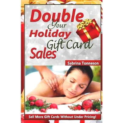 预订 Double Your Holiday Gift Card Sales: Sell More Gift Certificates Without Under Pricing: 9781979650915