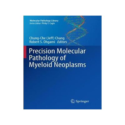 预订 Precision Molecular Pathology of Myeloid Neoplasms