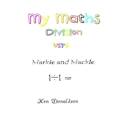预订 My Maths with Markie and Mackle: Division: 9781716809385