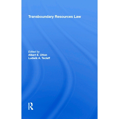 预订 Transboundary Resources Law 跨界资源法: 9780367214791