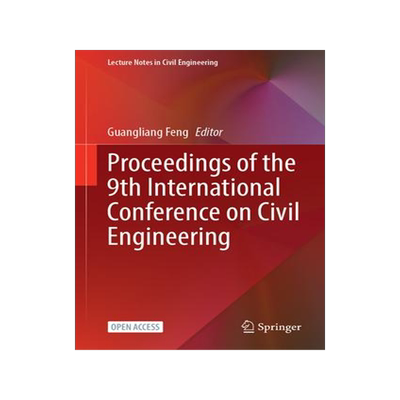 [预订]Proceedings of the 9th International Conference on Civil Engineering 9789819925346