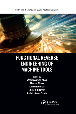 【预订】Functional Reverse Engineering of Machine Tools 9781032176949