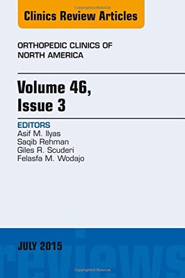 【预订】Volume 46, Issue 3, An Issue of Orthopedic Clinics