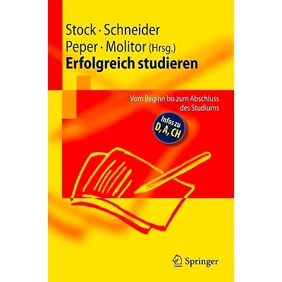 预订 Erfolgreich studieren: Vom Beginn bis zum Abschluss des Studiums: 9783540888246
