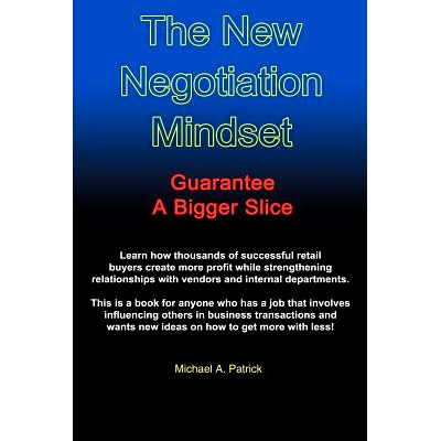 预订 The New Negotiation Mindset: Guarantee a Bigger Slice: 9781414028576
