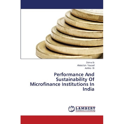 预订 Performance And Sustainability Of Microfinance Institutions In India: 9783659353635