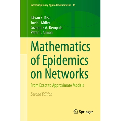 预订 Mathematics of Epidemics on Networks From Exact to Approximate Models 网络上的流行病数学：从*模型到近似模型 第2版 9