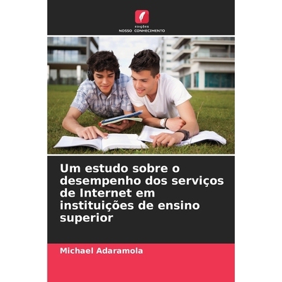 预订 Um estudo sobre o desempenho dos serviços de Internet em instituições de ensino superior: DE: 9786209201813