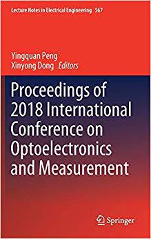 【预售】Proceedings of 2018 International Conference on Optoelectronics and Measurement