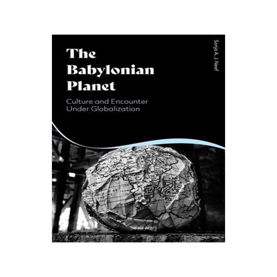 [预订]The Babylonian Planet: Culture and Encounter Under Globalization 9781350173231