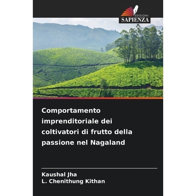 预订 Comportamento imprenditoriale dei coltivatori di frutto della passione nel Nagaland 9786209100383