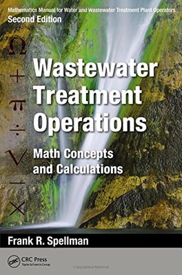 【预订】Mathematics Manual for Water and Wastewater Treatment Plant Operators, Second Edition: Wastewater Treatmen...