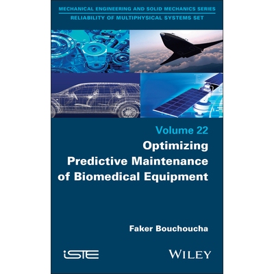 预订 Optimizing Predictive Maintenance of Biomedical Equipment 9781836691204