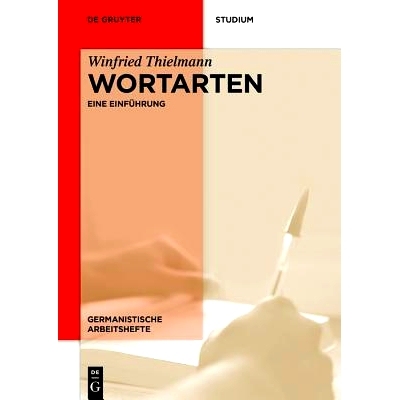 预订 Wortarten: Eine Einführung aus funktionaler Perspektive 词性: 9783110667943