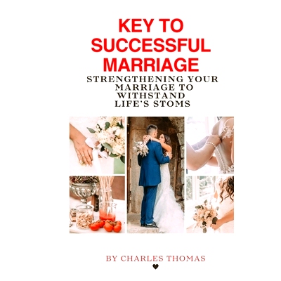 预订 Principle for making your marriage work: Strengthening Your Marriage to Withstand Life’s Storms: 9798359116237