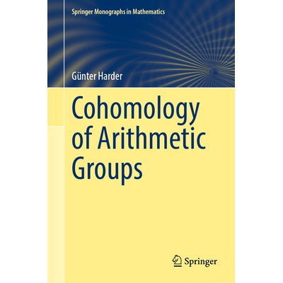 预订 Cohomology of Arithmetic Groups 算术群的上同调 9783032103772