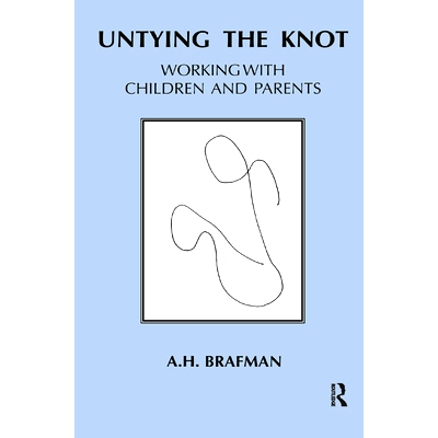 预订 Untying the Knot: Working with Children and Parents: 9780367329532