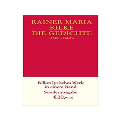 德文原版 里尔克诗歌集 Rainer Maria Rilke Die Gedichte: Rilkes lyrisches Werk in einem Band