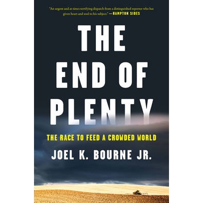 预订 The End of Plenty: The Race to Feed a Crowded World 丰盛的终结：养活拥挤世界的竞赛: 9780393352962