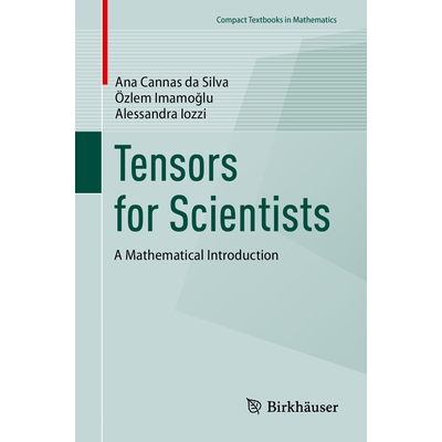 预订 Tensors for Scientists A Mathematical Introduction 面向科学家的张量：数学导论 9783031941351