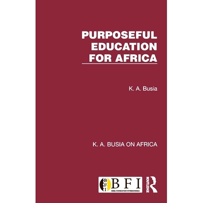预订 Purposeful Education for Africa 非洲有目的的教育（重印版）: 9781032353913