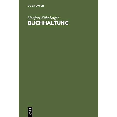 预订 Buchhaltung: Von der Buchführung zum Jahresabschluß: 9783486225297